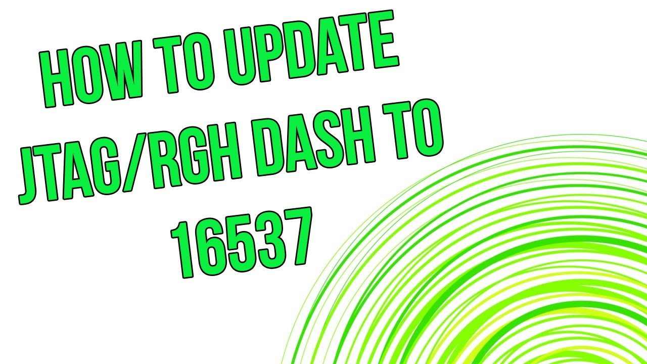 How To Update Jtag/ RGH Dashboard To 16537 [Noob Friendly] - YouTube
