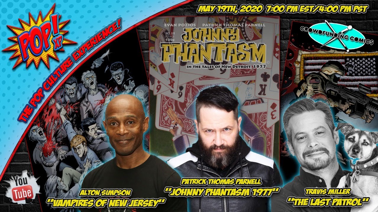 POPXP! Crowdfunding Live with Alton Simpson, Patrick Thomas Parnell ...