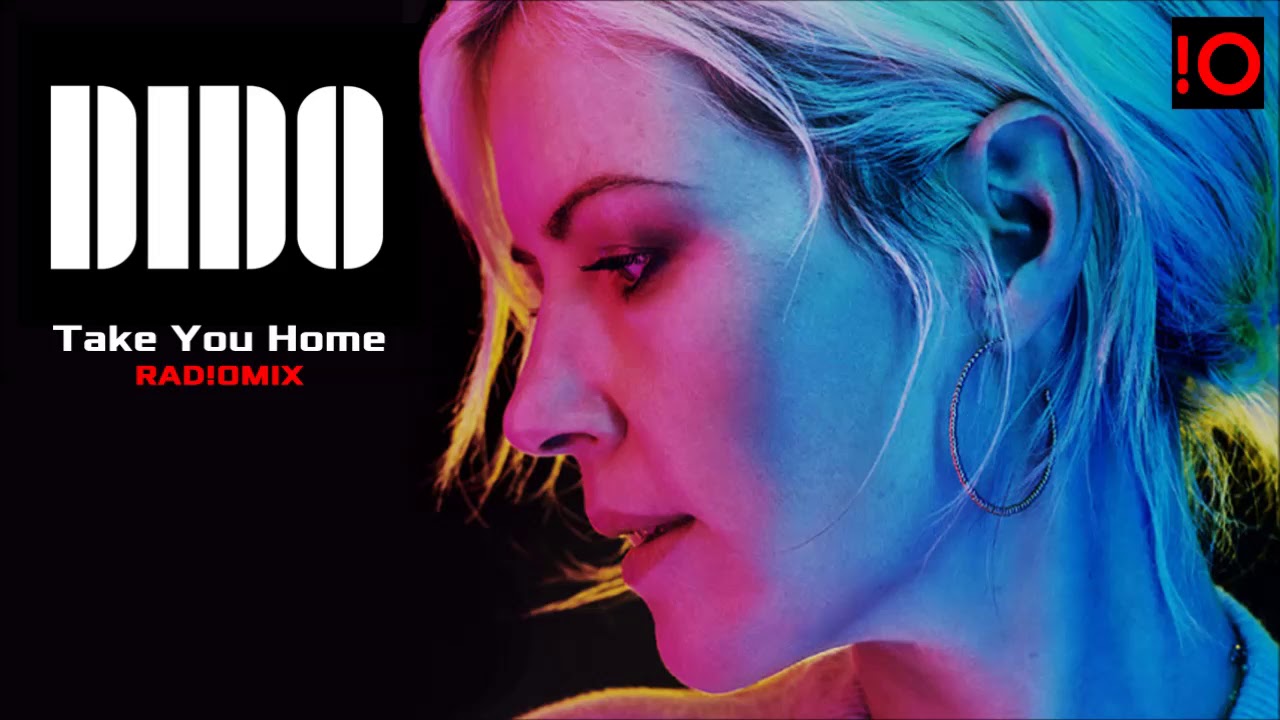 Dido - Take You Home [Rad!oMix] - YouTube