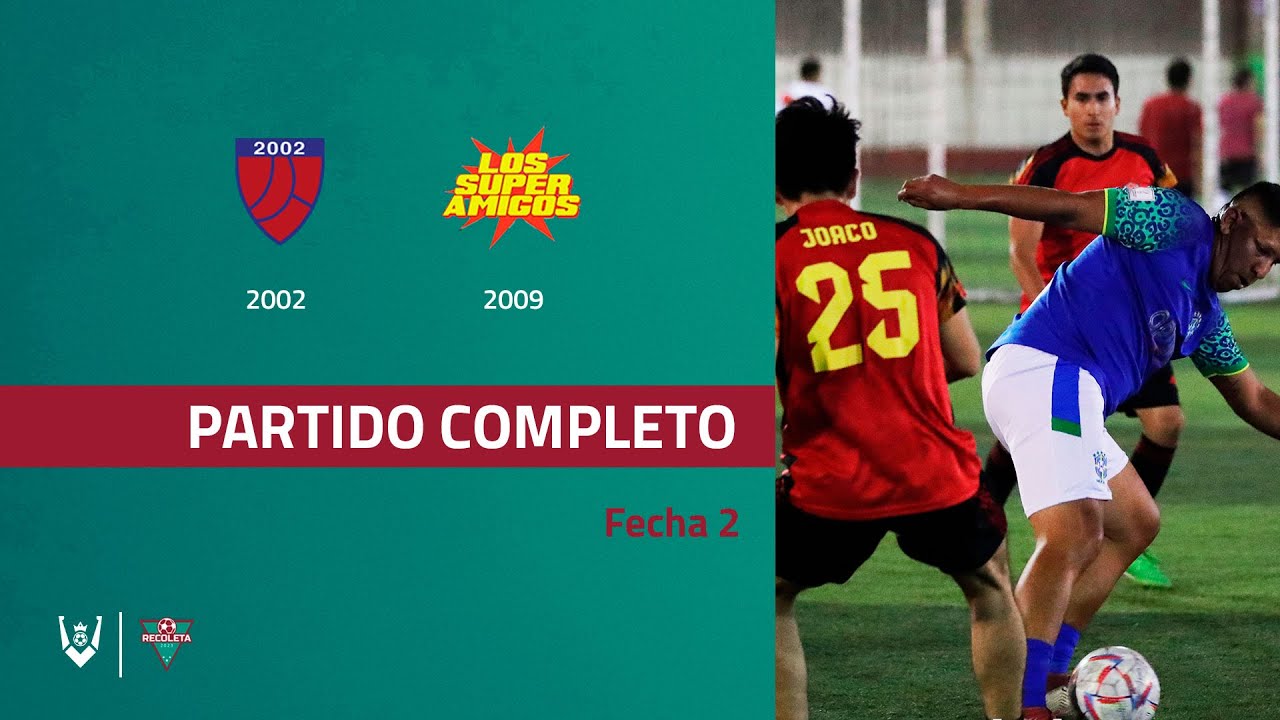 FASE DE GRUPOS TORNEO CLAUSURA RECOLETA | 2002 vs 2009 | PARTIDO ...