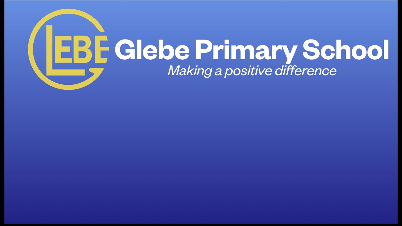 Why parents should send their children to Glebe Primary School - YouTube