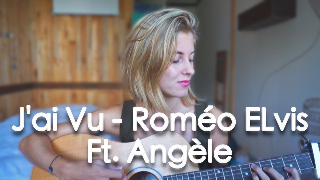 J'ai vu - Roméo Elvis ft. Angèle (Mathilde Mrn cover) - YouTube