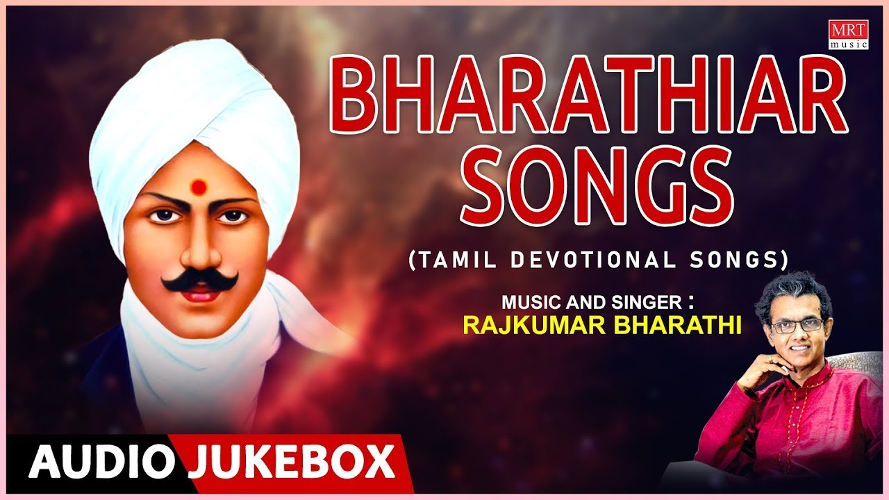 Bharathiar Songs - Tamil Devotional | Rajkumar Bharathi | Tamil Bhakti ...
