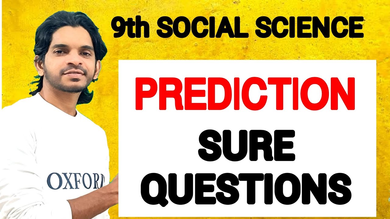 Class 9 Social Science Prediction Sure Questions - YouTube