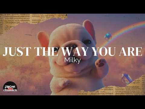 Milky — Just the Way You Are (Sub. Español & Lyrics) || Pibble Song :b