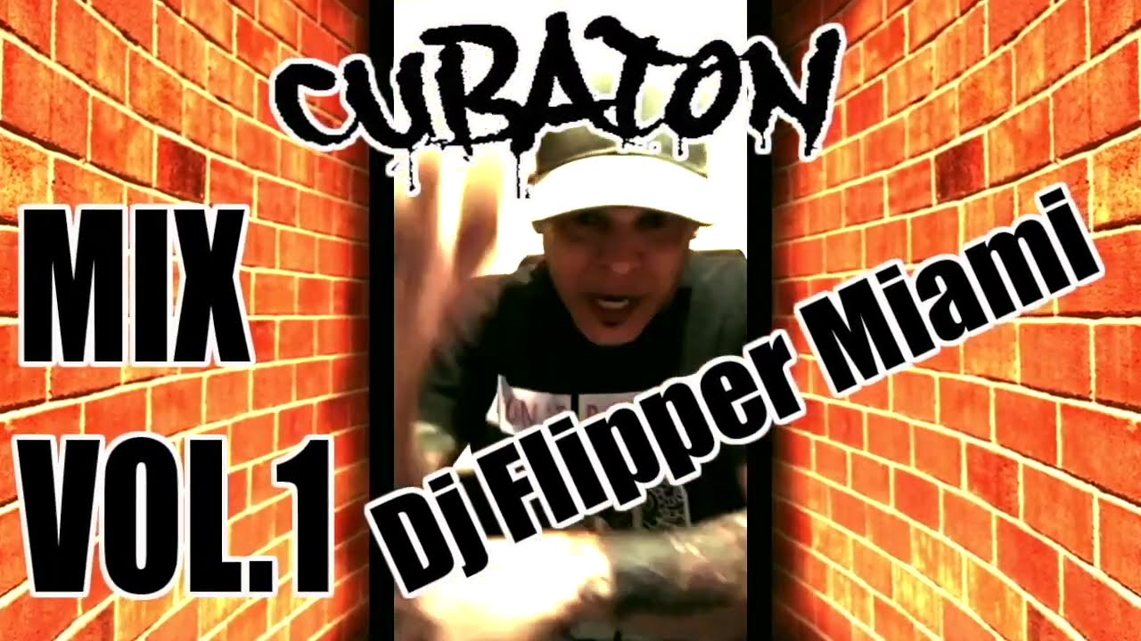 CUBATON MIXVOL1 By Dj Flipper Cubanito 20-02 mejores canciones de los ...