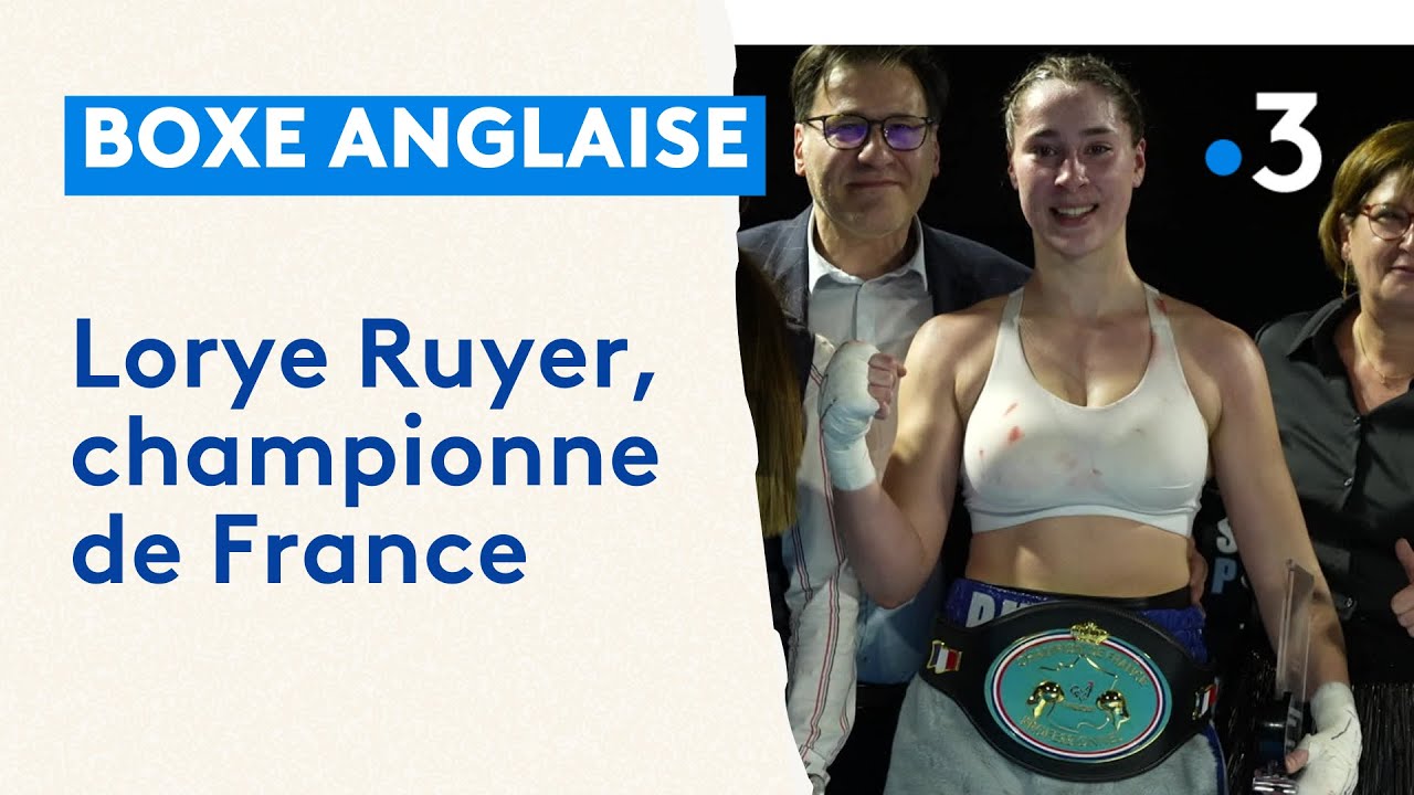 Boxe: la Lorraine Lorye Ruyer, championne de France à 21 ans - YouTube