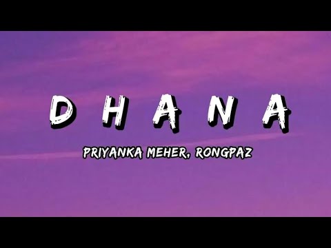 Dhana (Garhwali Official Lyrics Video) Priyanka Meher, Rongpaz || - YouTube