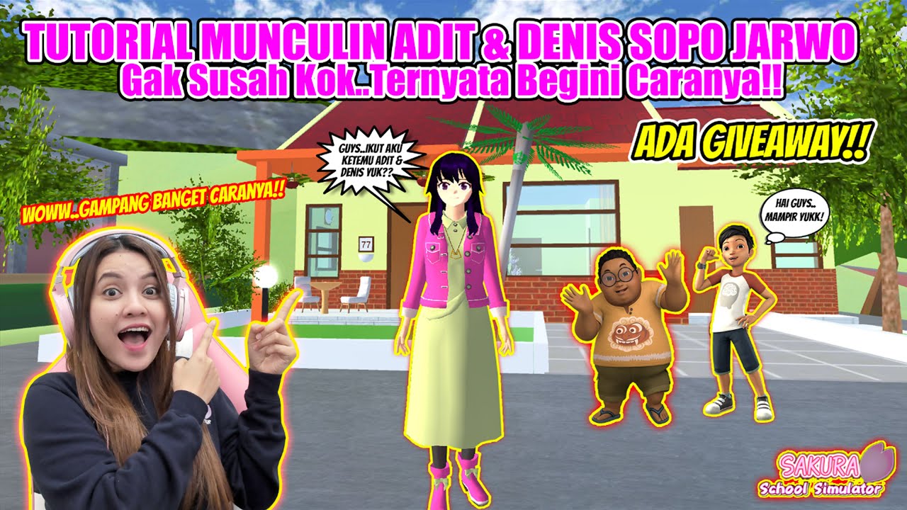 TUTORIAL MUNCULIN KARAKTER ADIT & DENIS SOPO JARWO!! BEGINI CARANYA!! SAKURA SCHOOL SIMULATOR ...