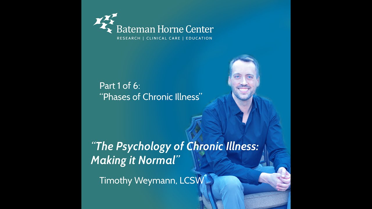 The Psychology of Chronic Illness: Making it Normal [Part 1 ...