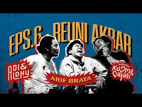 Episode Special with Arif Brata - Podcast Kuping Gajah Episode 06