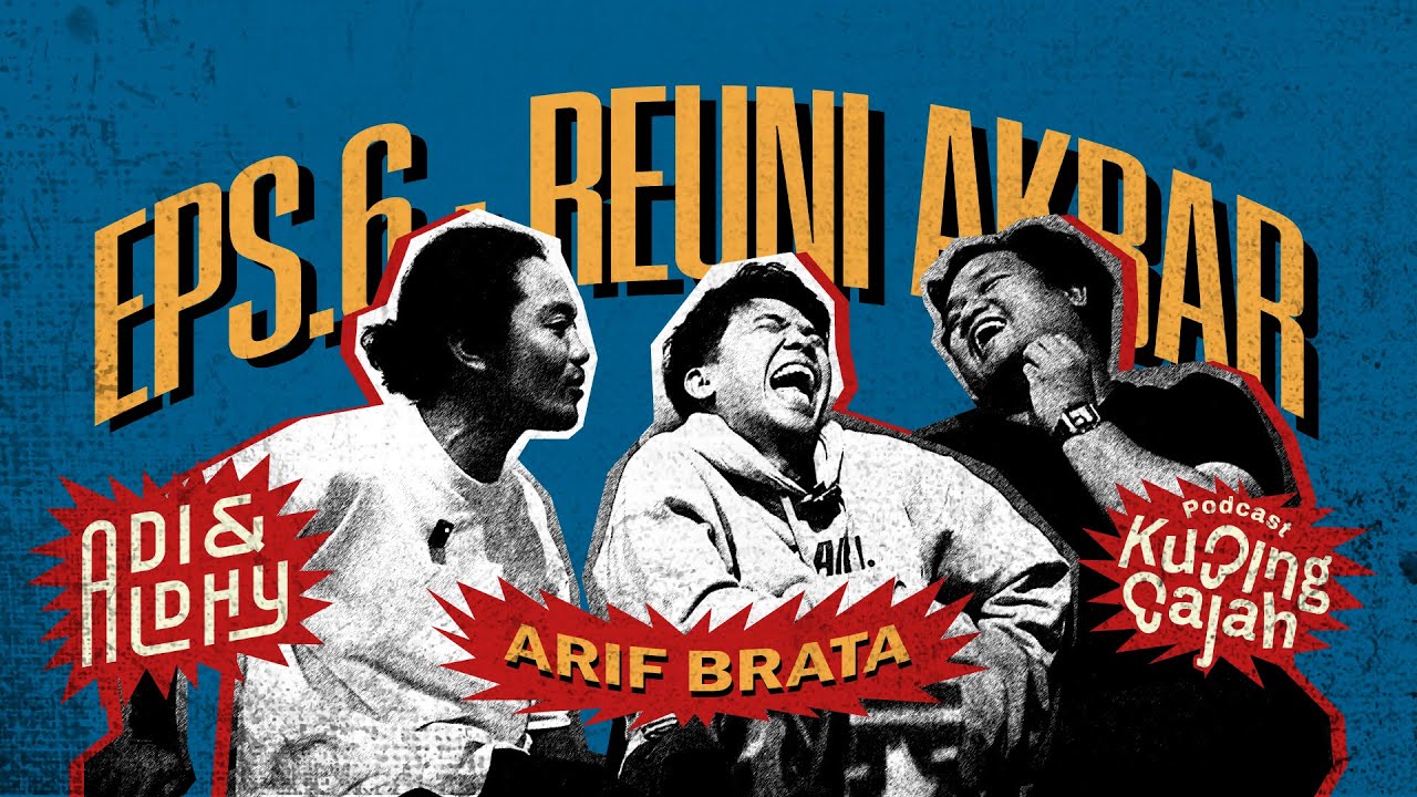 Episode Special with Arif Brata - Podcast Kuping Gajah Episode 06 - YouTube