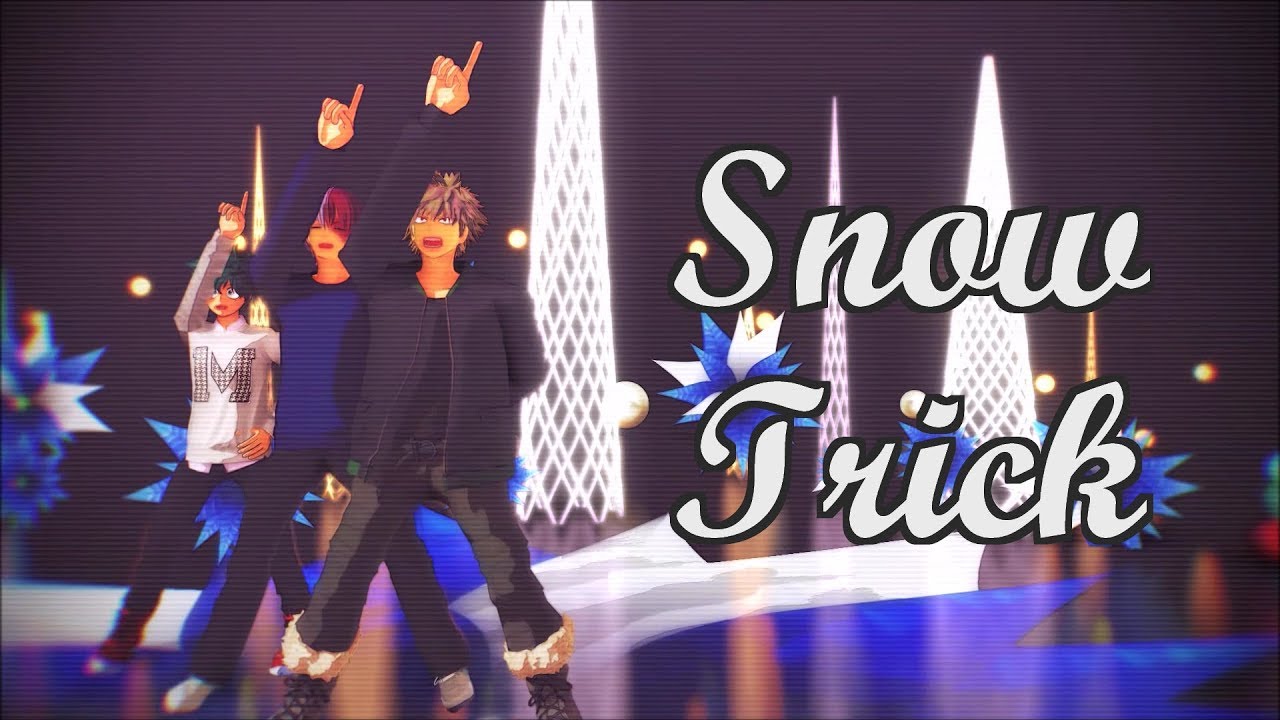 【MMD BNHA】 Snow Trick 【My Hero Academia】 - YouTube