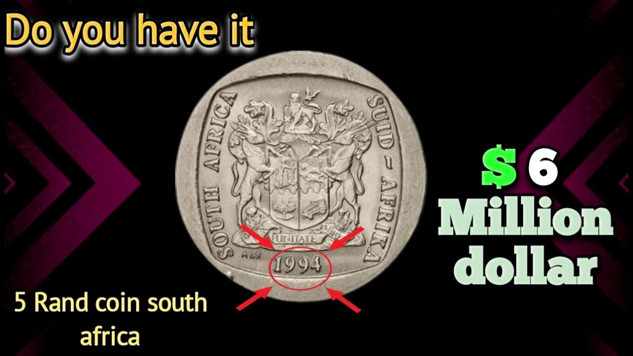 1994 South Africa 5 Rand Coin Worth $6 Million – Rare Coin Update ...
