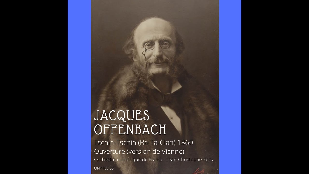 Jacques Offenbach : Tschin-Tschin, oder Japaner in Berlin (Ba-Ta-Clan ...