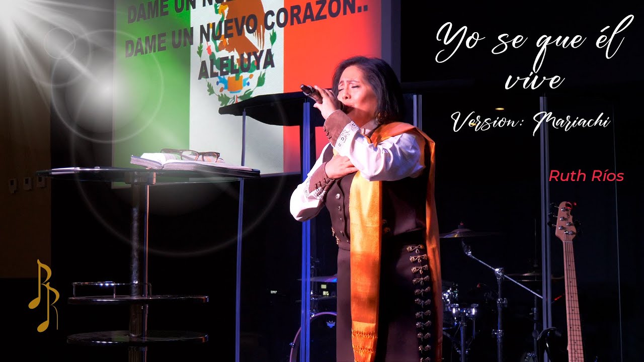 Yo se que Él vive Ruth Ríos - YouTube