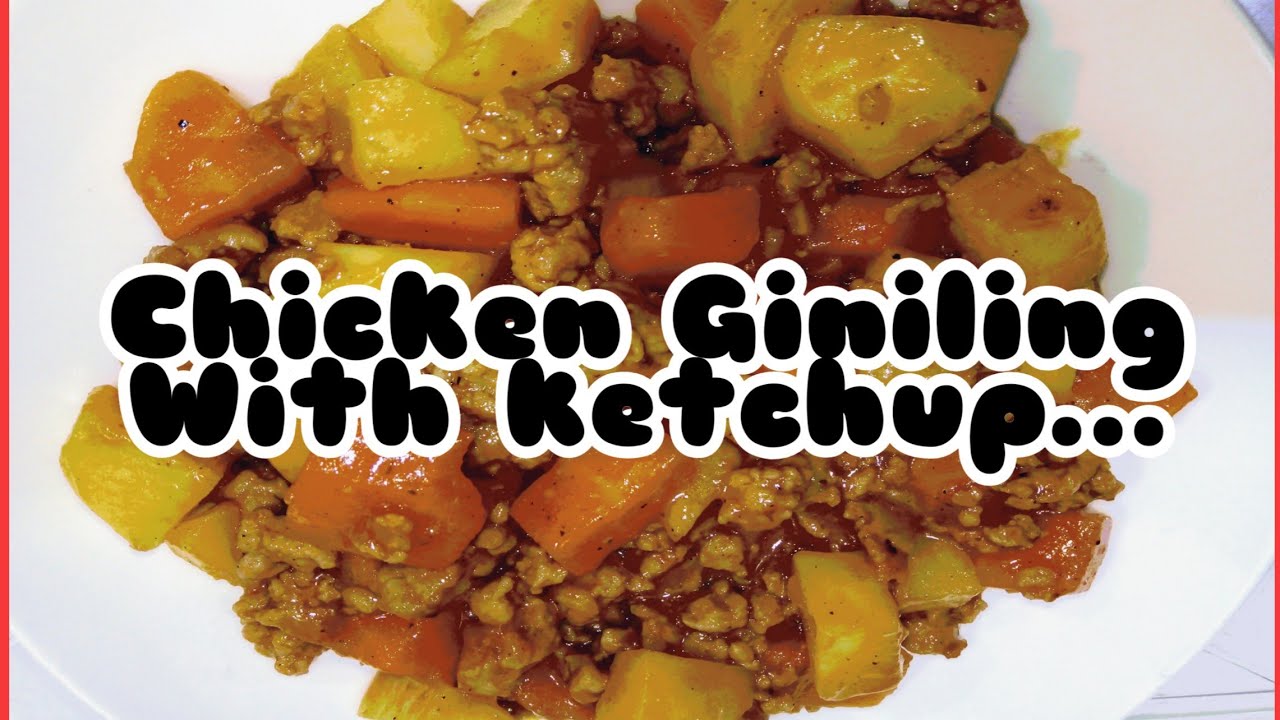 📌Chicken Giniling with ketchup sauce - YouTube