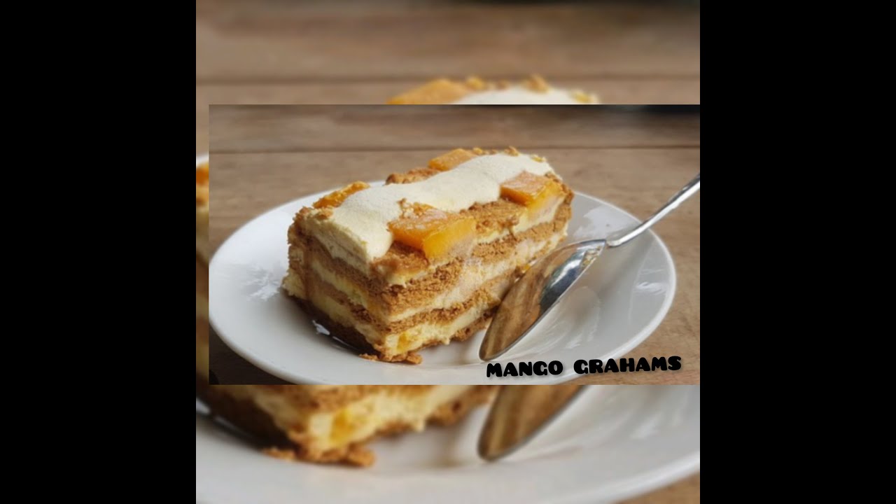 Mango Grahams ( own version ) - YouTube