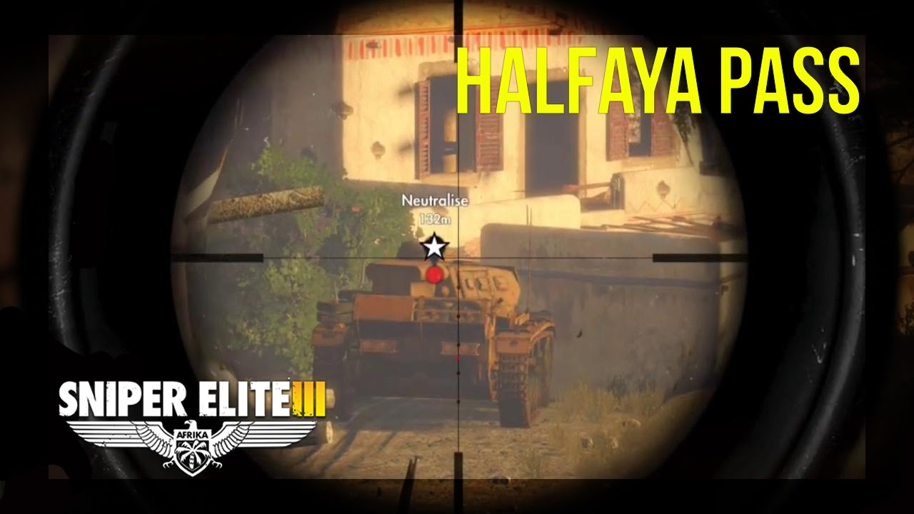 Sniper Elite 3 | Gameplay Walkthrough | Mission 3: Halfaya Pass - YouTube