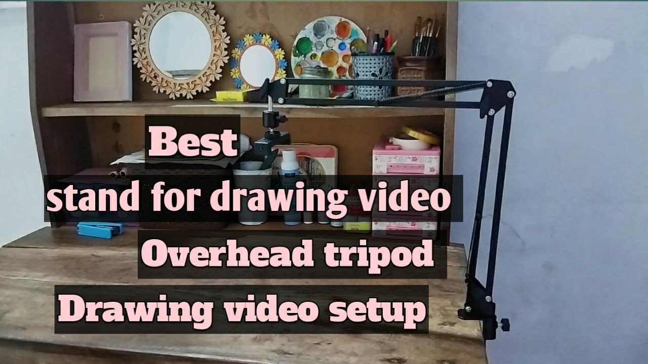 Best stand for drawing video | overhead tripod | drawing video setup ...