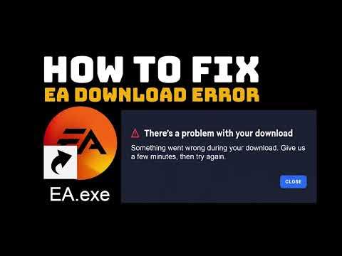 There’s a Problem With Your Download EA App (How To Fix EA Download ...
