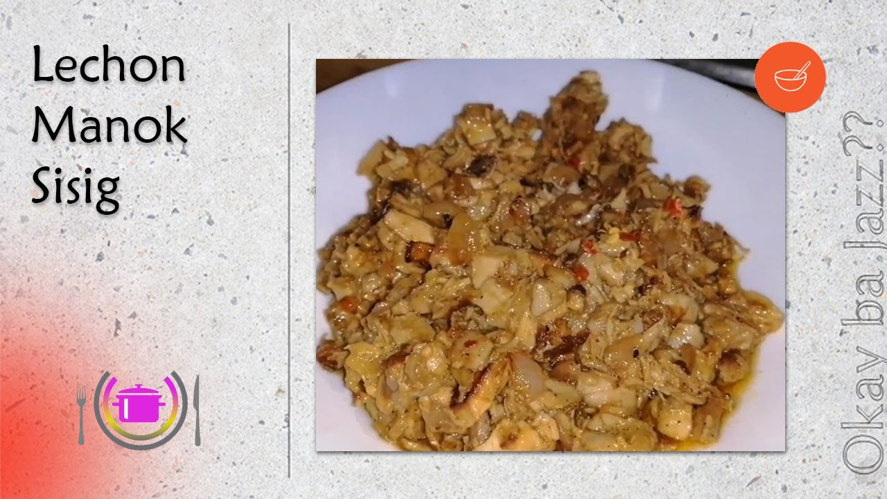 Lechon Manok Sisig - YouTube
