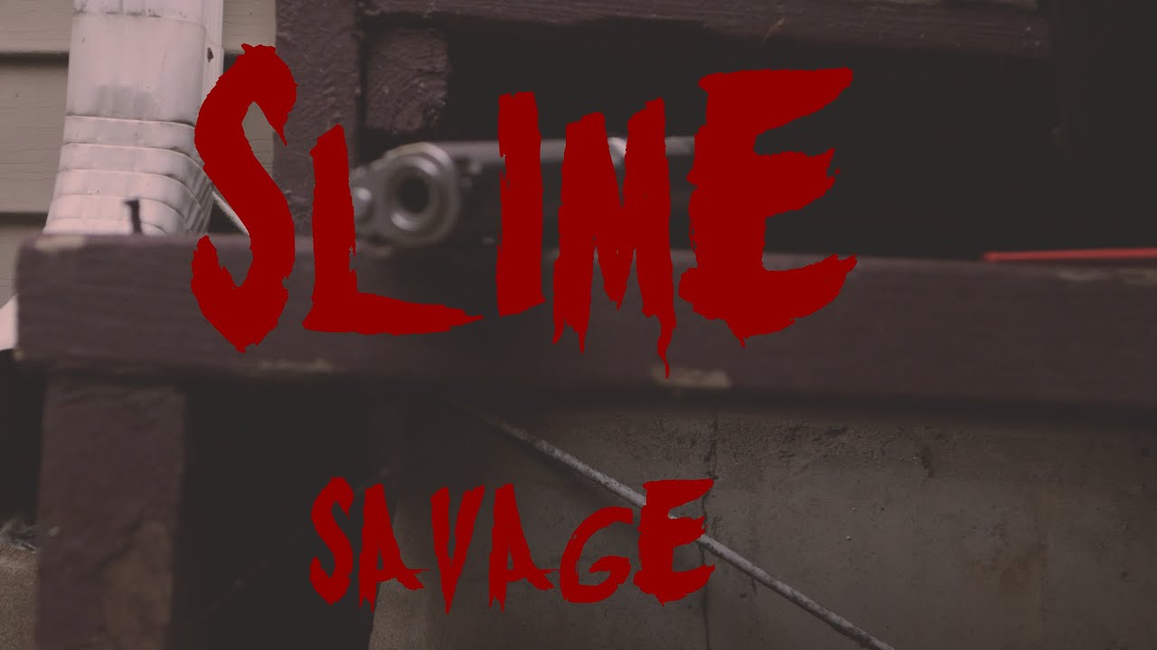 Savage x Slime - YouTube