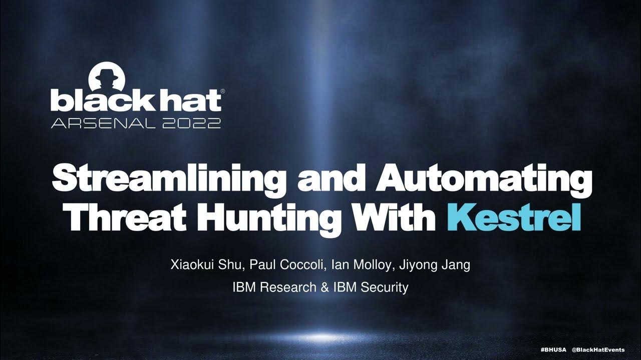 Streamlining and Automating Threat Hunting With Kestrel - Black Hat 2022 - YouTube