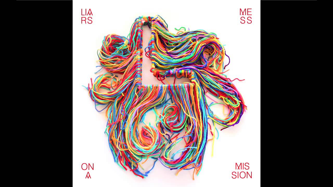 Liars - Mess On A Mission (Official Audio) - YouTube Music