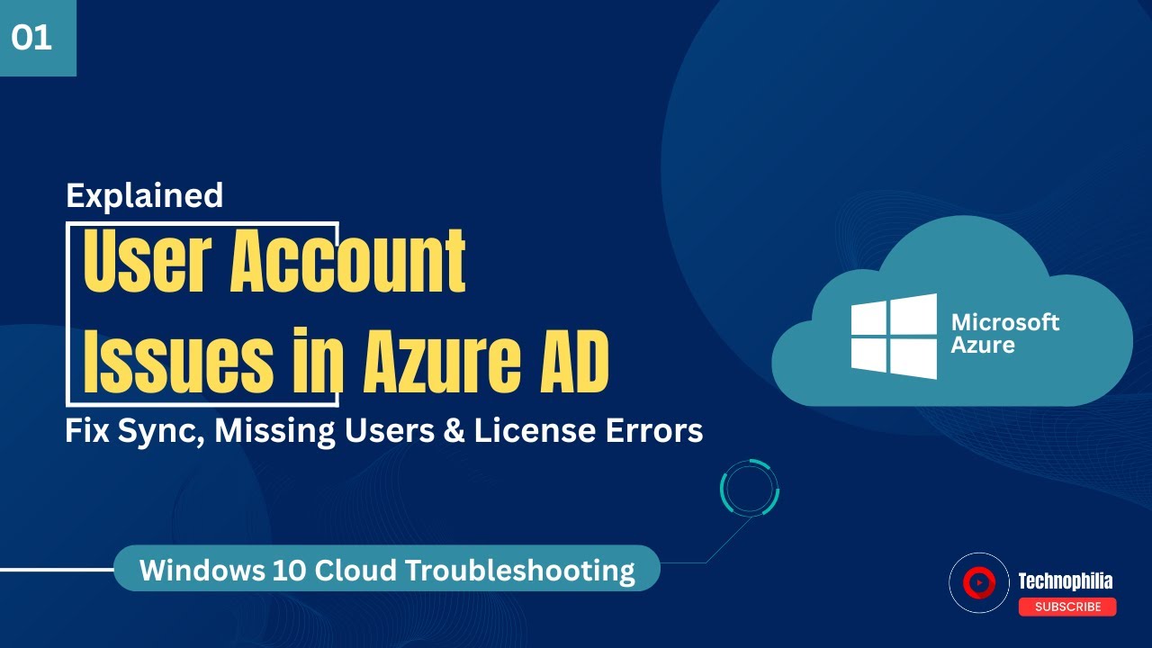 Explain User Account Issues in Azure AD | Fix Sync, Missing Users ...