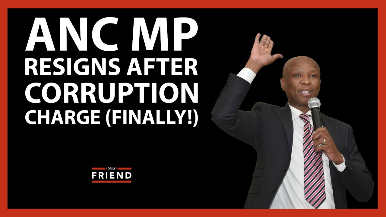 ANC MP resigns after corruption charge (finally!) - YouTube
