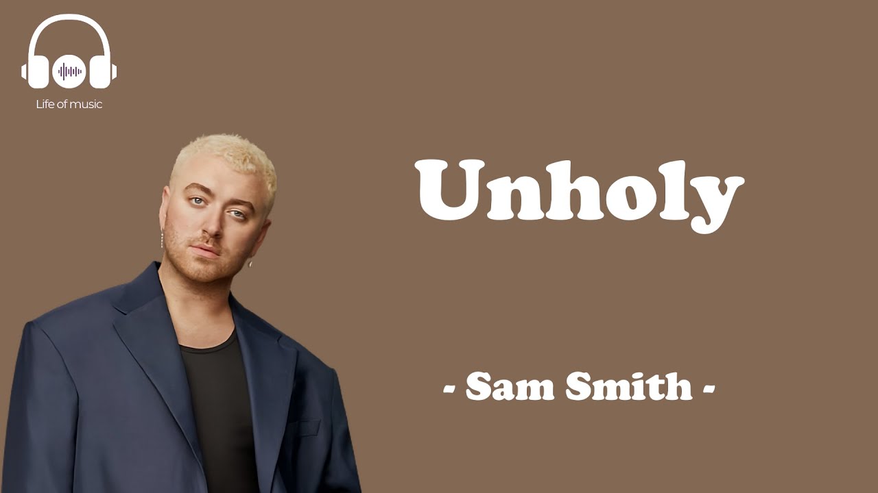 Unholy - Sam Smith (lyric video) - YouTube