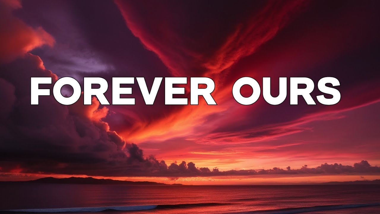 💞 Forever Ours – A Promise of Endless Love song💞 - YouTube