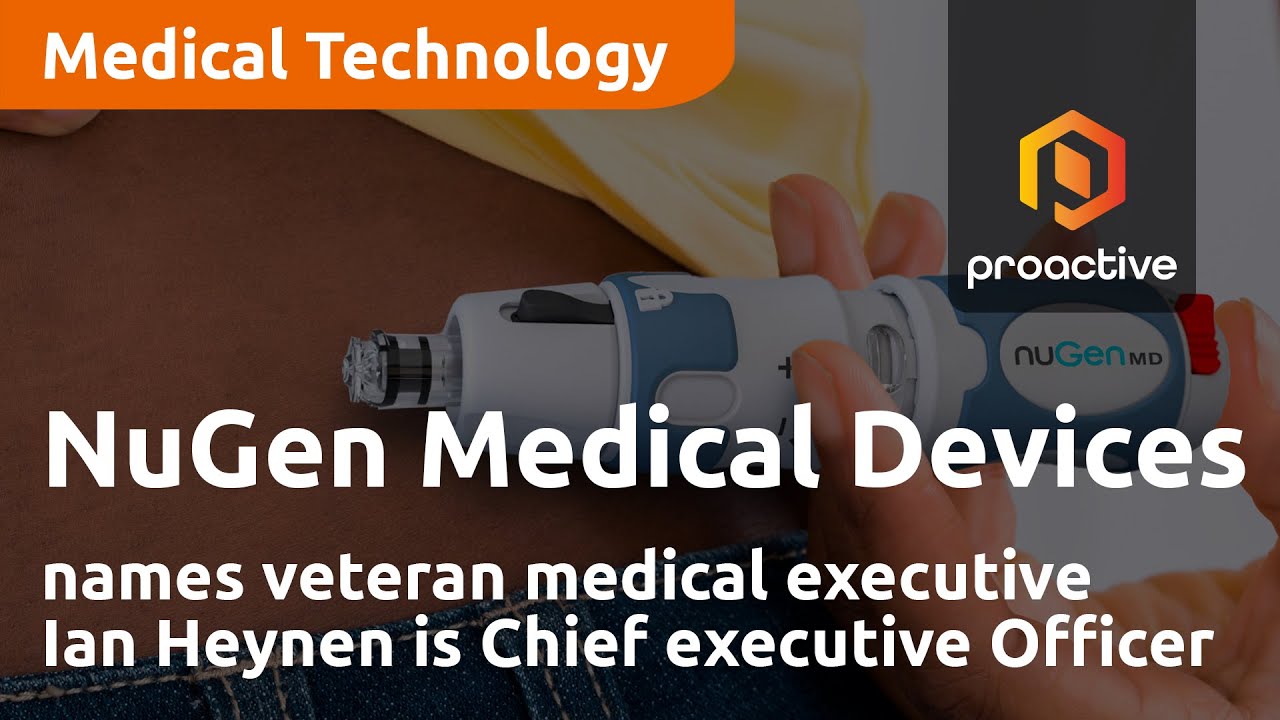NuGen Medical Devices names veteran medical executive Ian Heynen is ...