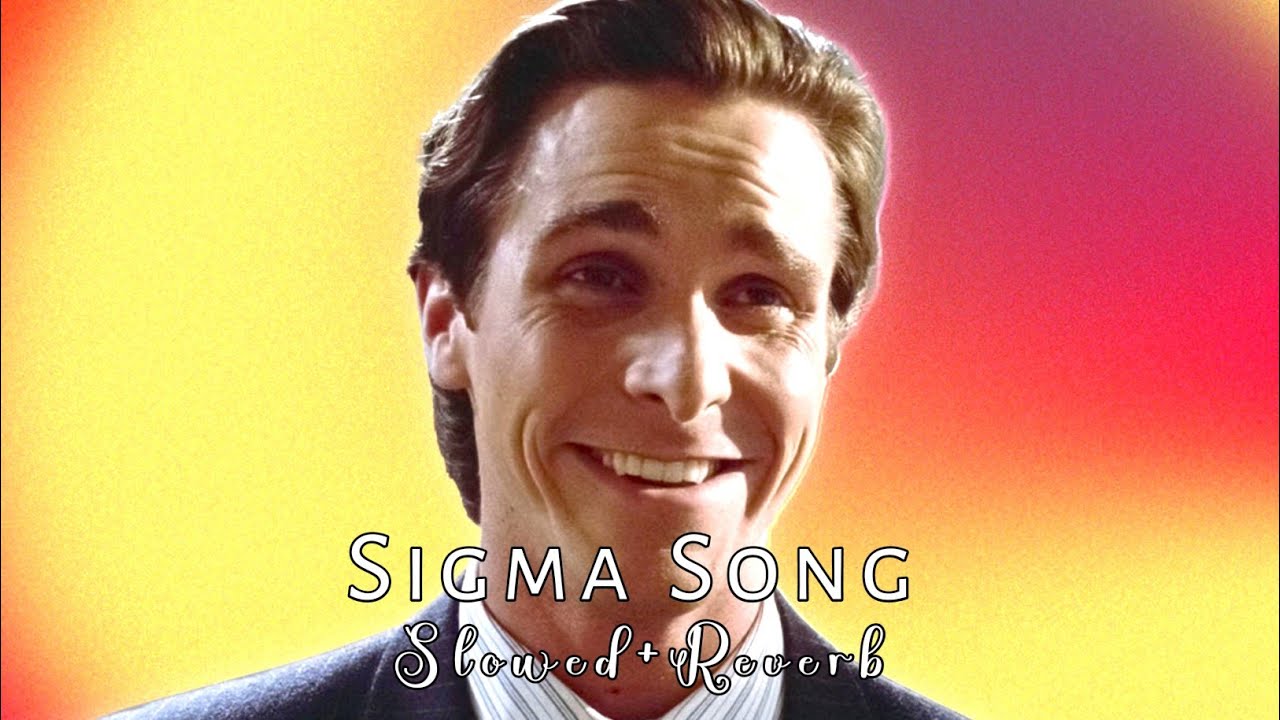Sigma Song ( Slowed × Reverb ) | Sigma Lofi Song - YouTube