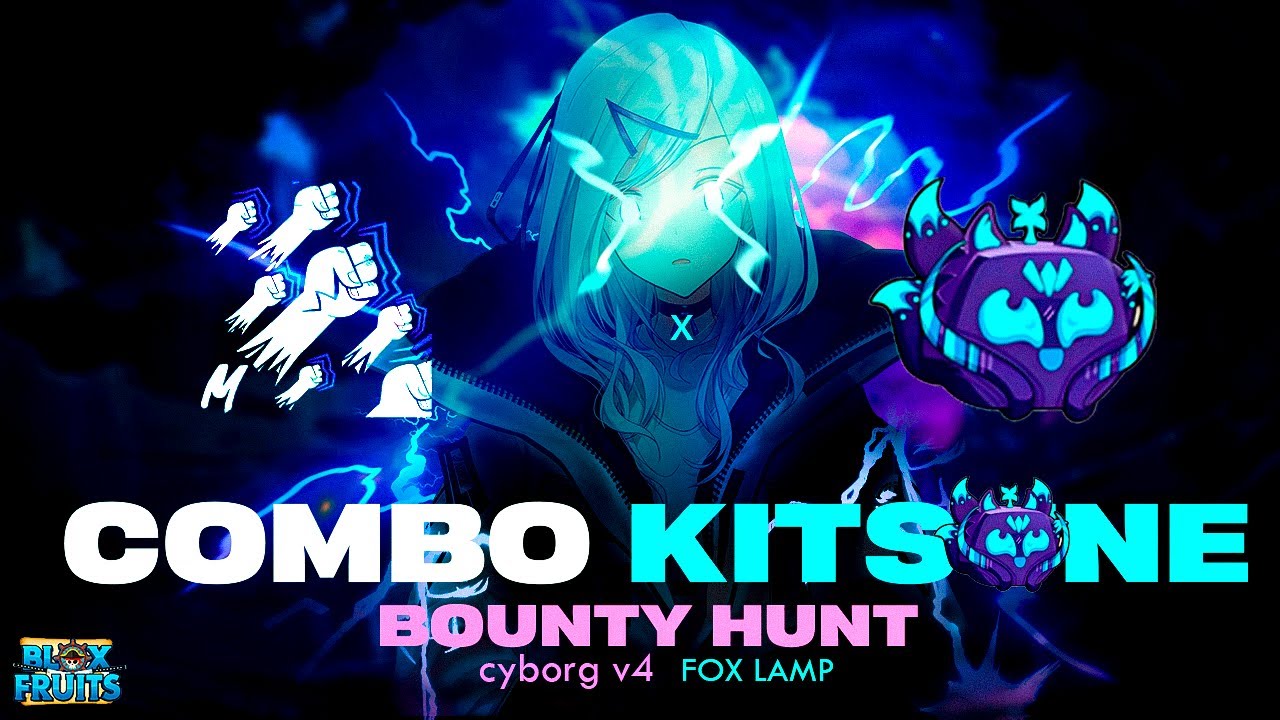 [ Kitsune + Fox Lamp ] COMBO KITSUNE | BOUNTY HUNT | BLOX FRUITS | 25 ...