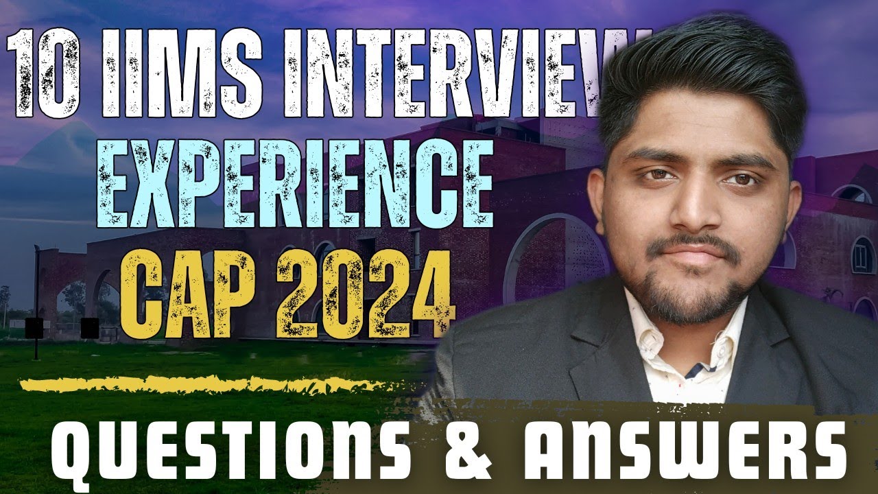 CAP INTERVIEW EXPERIENCE FOR IIMS || CAT EXAM - YouTube