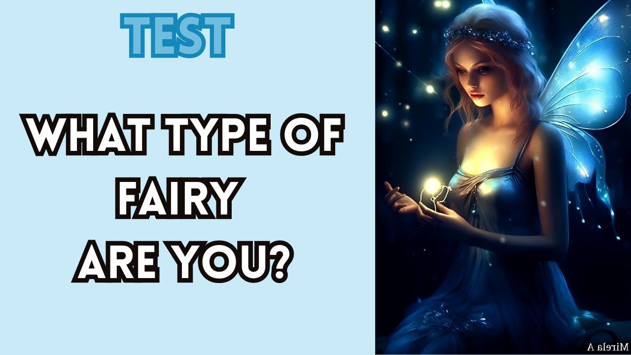 What fairy are you? Test/Quiz - Personality test quiz type of fairy ...