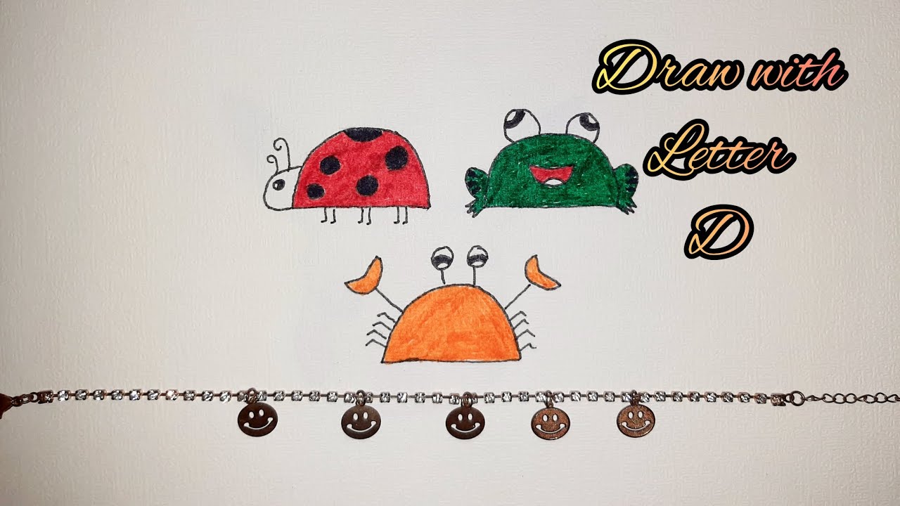 How to Draw With Letter D| Draw Ladybug, Frog and Crab with letter D ...