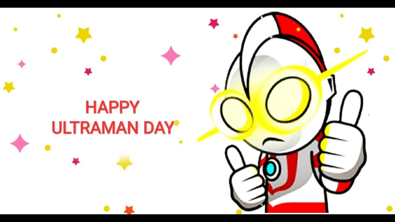 Happy Ultraman Day! - YouTube