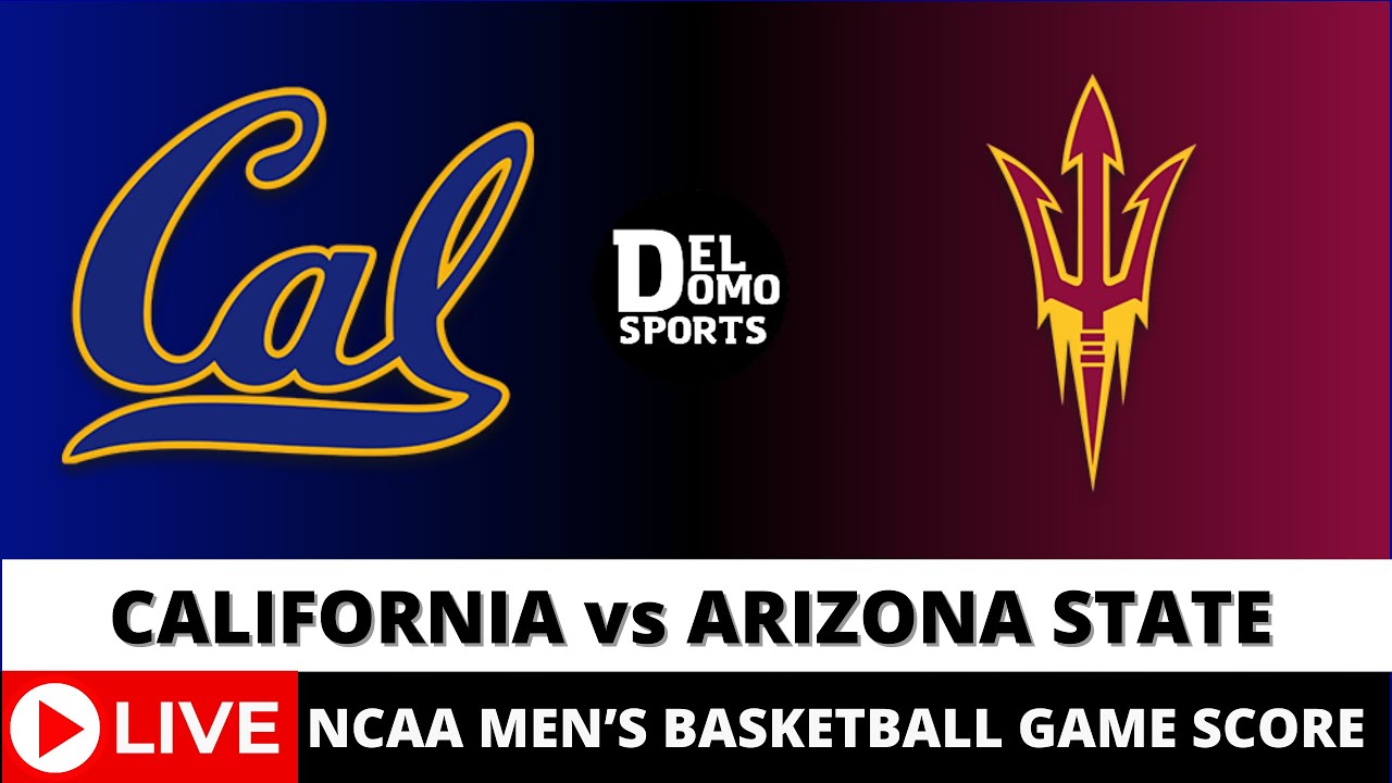 CALIFORNIA VS ARIZONA STATE LIVE - NCAAM Basketball Game Score FEB 03 ...