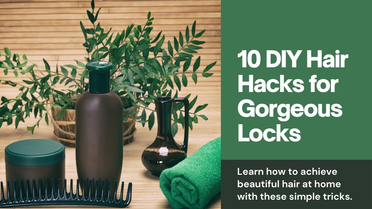 10 Genius DIY Hair Hacks for Gorgeous Locks You Can't Miss 🌟 #eiwayshop ...