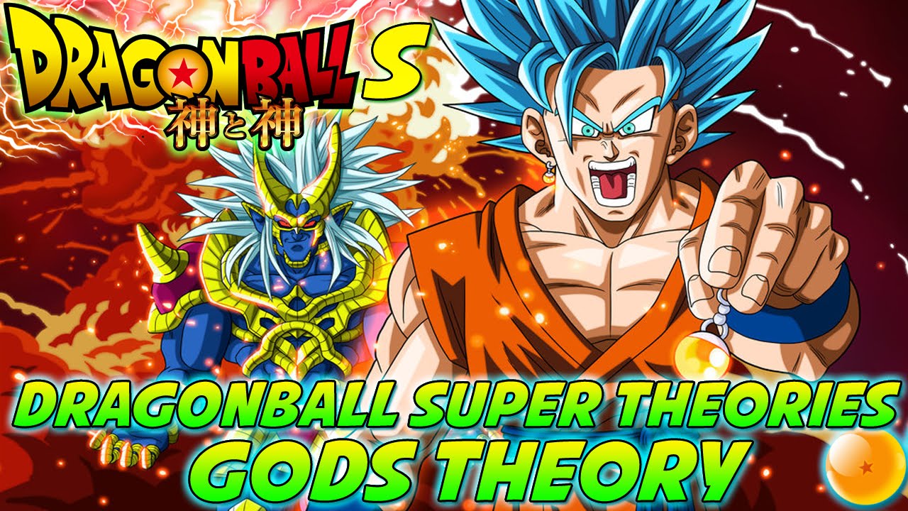 Dragon Ball Super - NEW God Theories & Discussions - YouTube
