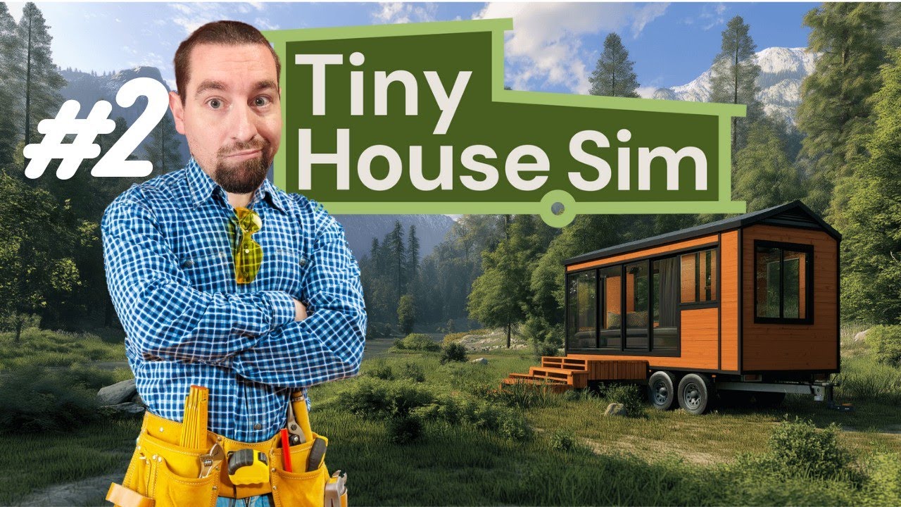Varázsotthon rendelésre!-Tiny House Simulator/Episode#2 (PC) - YouTube
