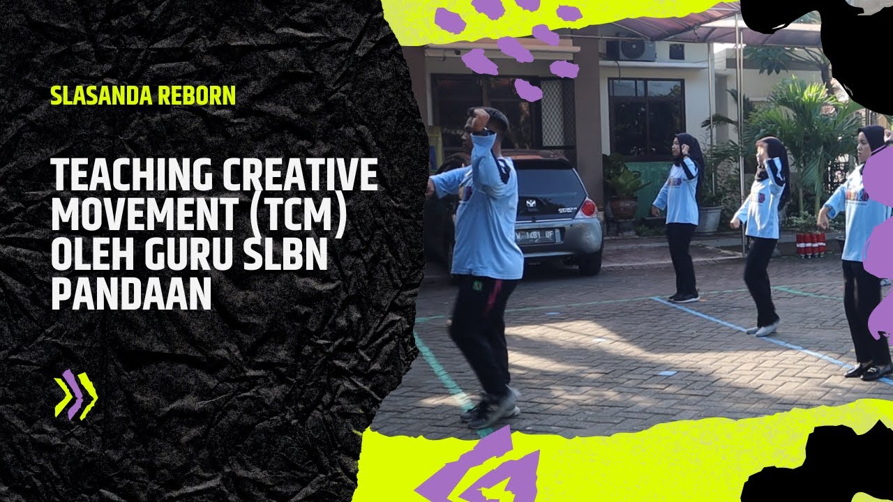 TEACHING CREATIVE MOVEMENT (TCM) OLEH GURU SLBN PANDAAN - YouTube