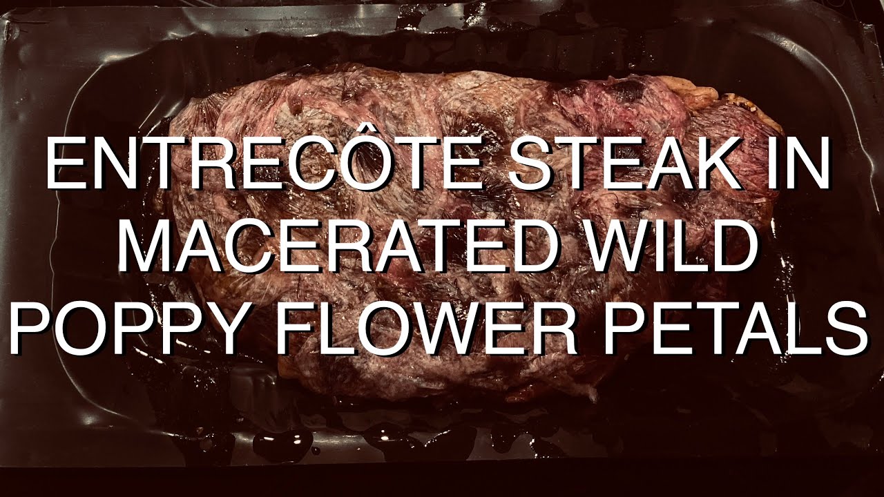 🇺🇸/🇬🇧 Perfectly juicy Entrecôte steak in alcohol macerated wild poppy ...