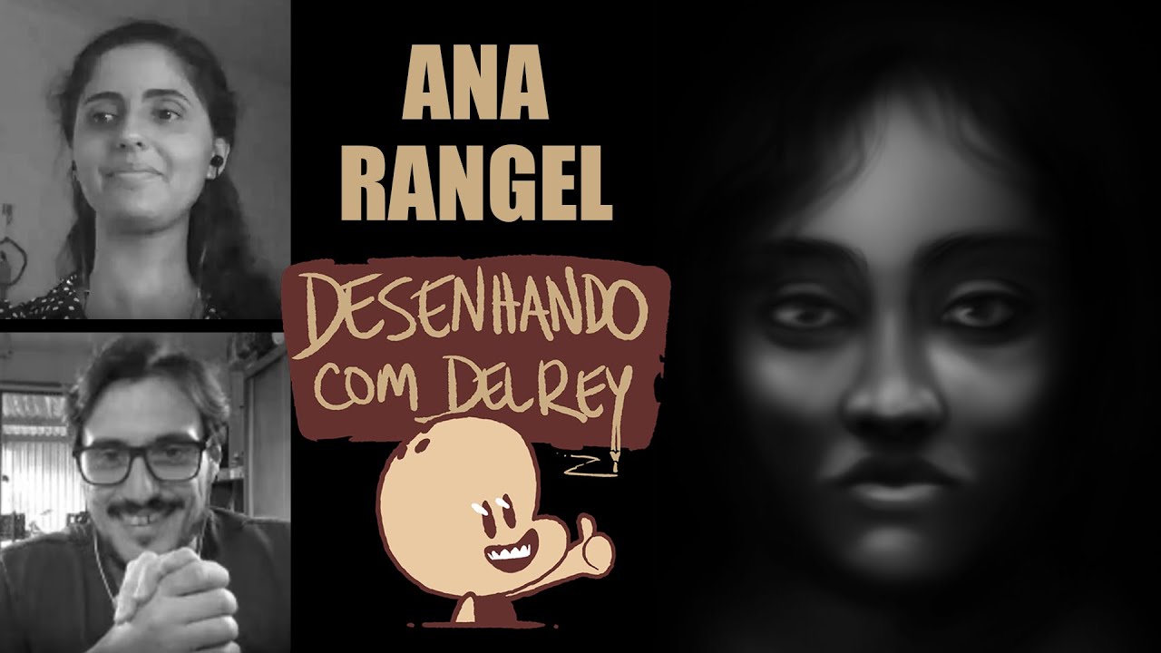 ANA RANGEL - Desenhando com Del Rey - 010 - YouTube