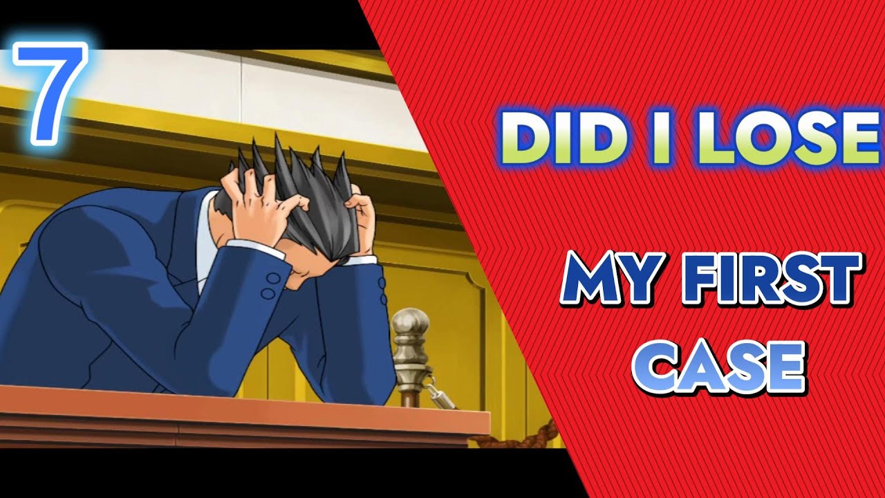Did I Lose My First Case Ever l Phoenix Wright Justice For All Case 4 ...