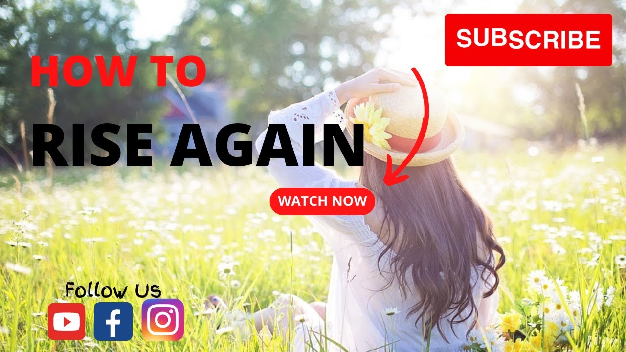 How to Rise Again | Inspirational & Motivational | #motivation # ...