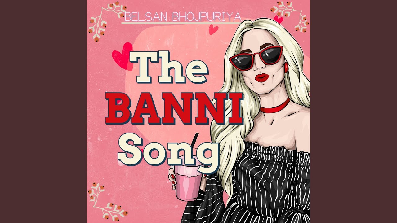 The Banni Song - YouTube